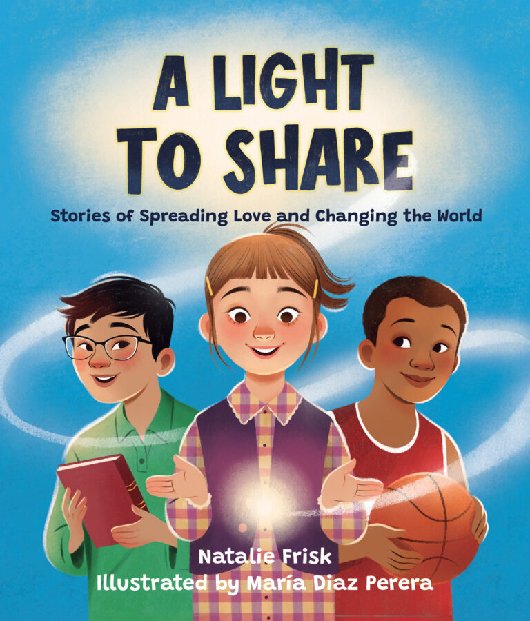 A Light to Share: Stories of Spreading Love and Changing the World ...